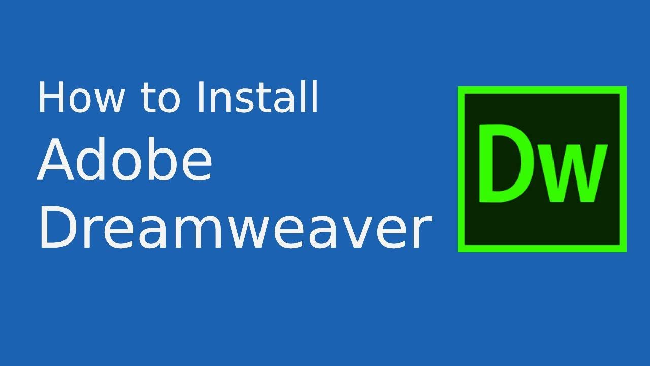 Mastering the Installation Process of Adobe Dreamweaver: A Comprehensive Guide for Beginners ...
